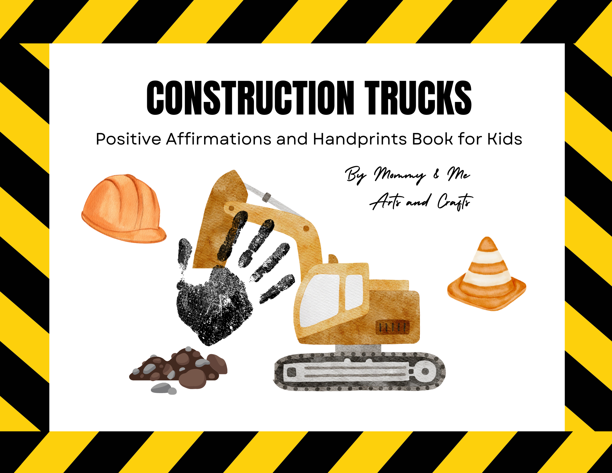 Construction Trucks Positive Affirmations and Handprints Book for ...