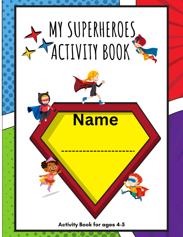 Superheroes 75 Page Activity Book for Ages 4-5 includes tracing ...